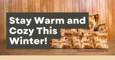 How To Warm Up A Cold Basement In A Manitoban Winter Basement
