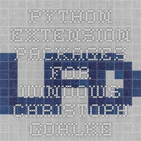 Python Extension Packages For Windows Christoph Gohlke Convex