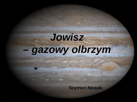 Prezentacja jowisz gazowy olbrzym - Świat prezentacji