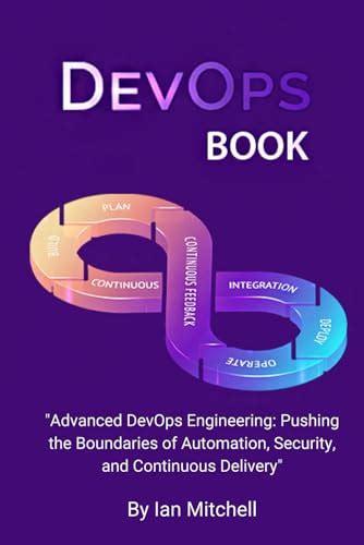 Devops Book Advanced Devops Engineering Pushing The Boundaries Of