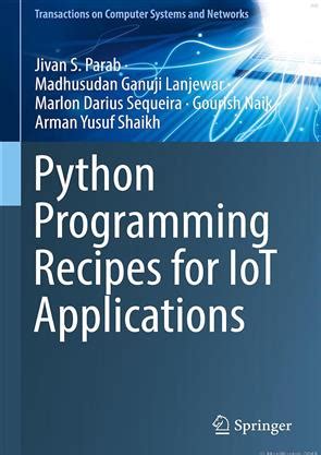 Python Programming Recipes For Iot Applications