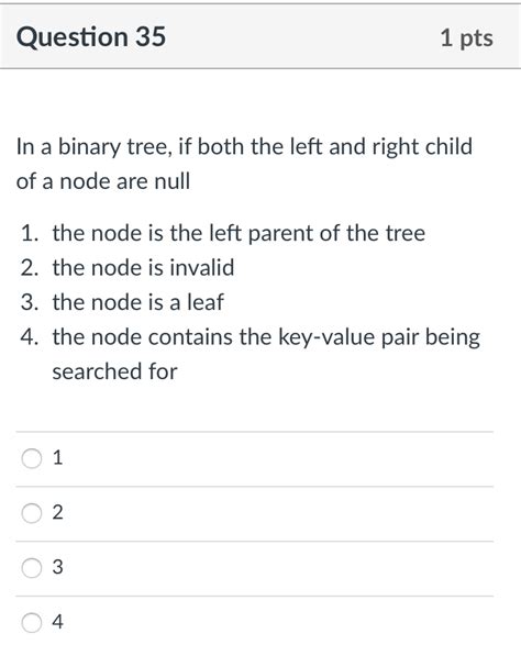 Solved Question In A Binary Tree If Both The Left And Chegg