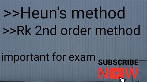 Heuns Method And Rk 2nd Order Method Youtube