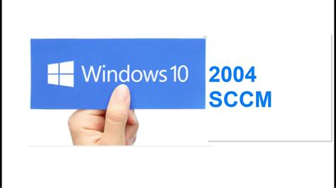 deploy windows 10 2004 update in sccm youtube