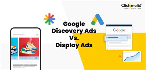 Google Discovery Ads Vs Display Ads Your Ultimate Battle Plan