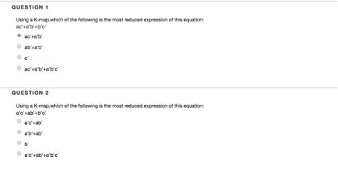 Solved QUESTION 1 Using A K Map Which Of The Following Is Chegg