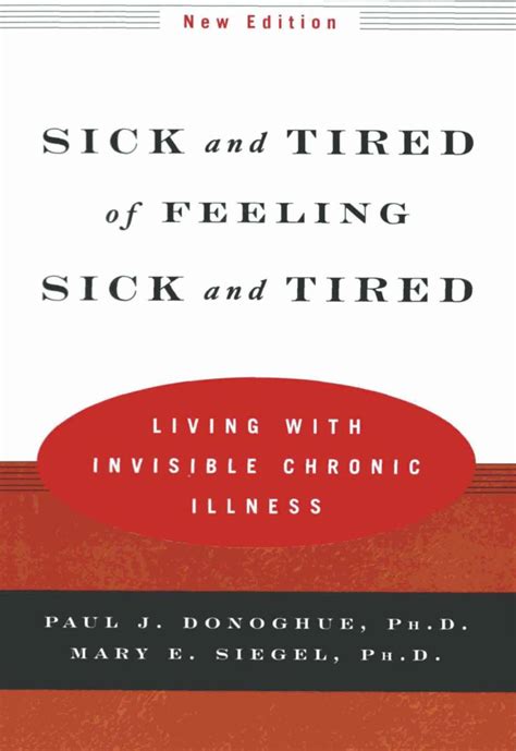 Sick And Tired Of Feeling Sick And Tired Living With Invisible Chronic
