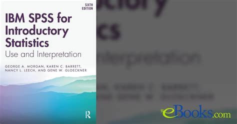 Ibm Spss For Introductory Statistics 6th Ed