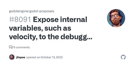 Expose Internal Variables Such As Velocity To The Debugger Inspector