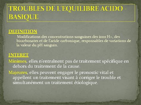 TROUBLES DE LEQUILIBRE ACIDO BASIQUE Dr Tahraoui Zoulikha
