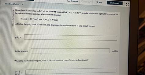 Solved Strong Base Is Dissolved In ML Of M Weak Chegg