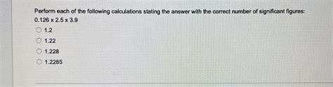 solved perform each of the following calculations stating