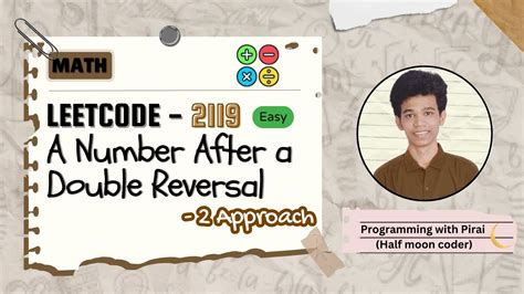 A Number After A Double Reversal Leetcode 2119 Approach Code With