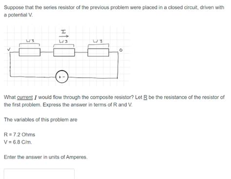 Solved Suppose That The Series Resistor Of The Previous Chegg Com