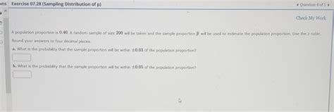 Solved A Population Proportion Is 0 40 A Random Sample Of Chegg