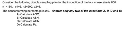 Solved Consider The Following Double Sampling Plan For The