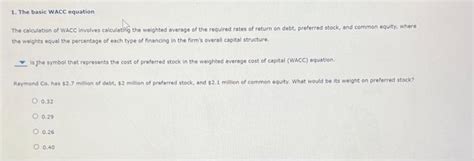 Solved 1 The Basic WACC Equation The Calculation Of WACC Chegg Com