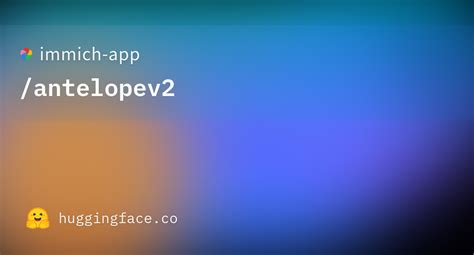 Immich Appantelopev2 · Hugging Face
