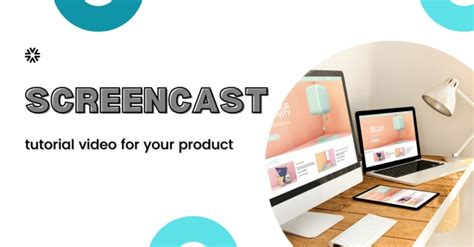 create a screencast video tutorial for your saas knowledge base by
