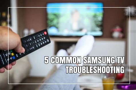 5 Common Samsung Smart Tv Troubleshooting You Should Try