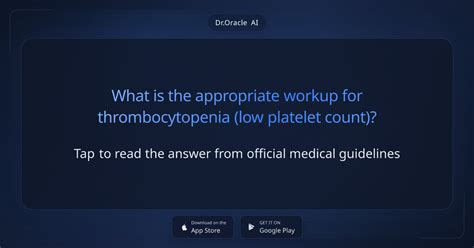 What Is The Appropriate Workup For Thrombocytopenia Low Platelet Count