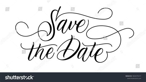 Handwritten Modern Brush Calligraphy Save Date Stock Vector Royalty Free Shutterstock