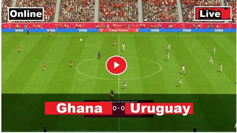 Live Ghana Vs Uruguay Gha Vs Uru World Cup Qatar 2022 Match No41
