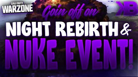 New Night Rebirth Island And Live Nuke Event Gameplay Warzone Youtube