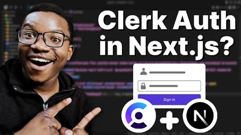 Learn How To Add Clerk Authentication To A Nextjs App Step By Step Youtube