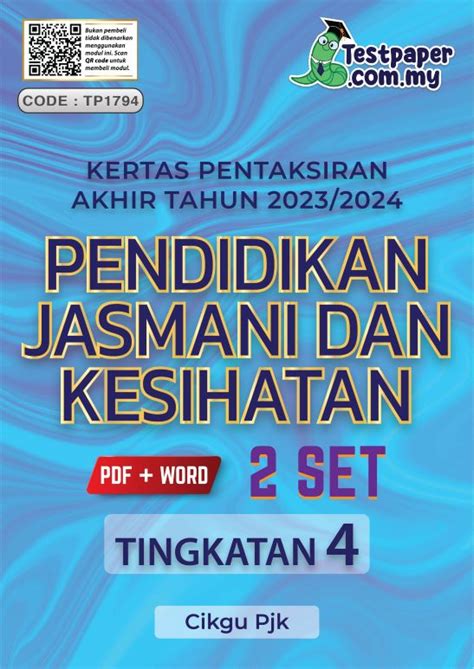 2 SET MODUL PENTAKSIRAN AKHIR TAHUN PENDIDIKAN JASMANI DAN KESIHATAN