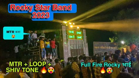 Mtr Loop Shiv Tone 🔥🥵rocky Star Band 2023 Full Fire Rocky Bhai 🔥