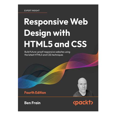 Responsive Web Design With Html5 And Css 4th By Ben Frain Buy Online In