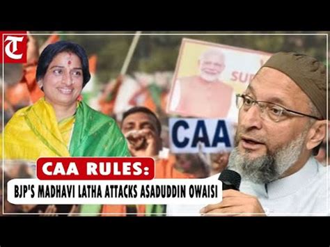 Madhavi Latha Rains Fire At Aimim Chief Asaduddin Owaisi Post
