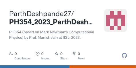 GitHub ParthDeshpande27 PH354 2023 ParthDeshpande PH354 Based On