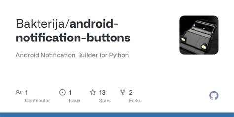 GitHub Bakterija Android Notification Buttons Android Notification Builder For Python