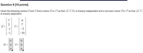 Solved Question Points Given The Following Vectors U Chegg