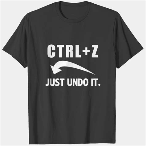 Control Z Undo Redo Command Ctrl Z Programmer Cod T Shirt Sold By Ion