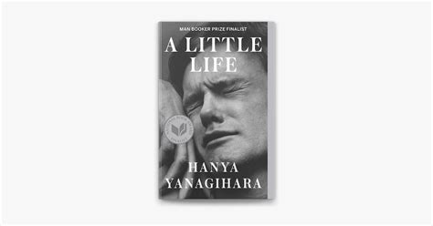 ‎A Little Life by Hanya Yanagihara on Apple Books