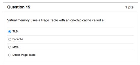 Solved Question Pts Virtual Memory Uses A Page Table Chegg