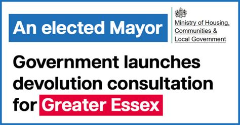 Government Launches Devolution Consultation For Greater Essex Epping Forest District Council