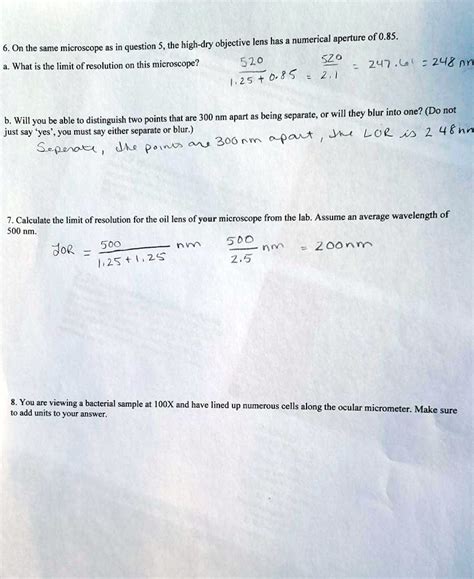 Solved Numerical Aperture Of 0 85 On The Same Microscope As In Question 6 The High Dry