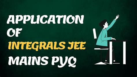 Application Of Integrals Jee Mains Pyq Pdf Best 100