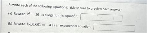 Solved Rewrite Each Of The Following Equations Make Sure