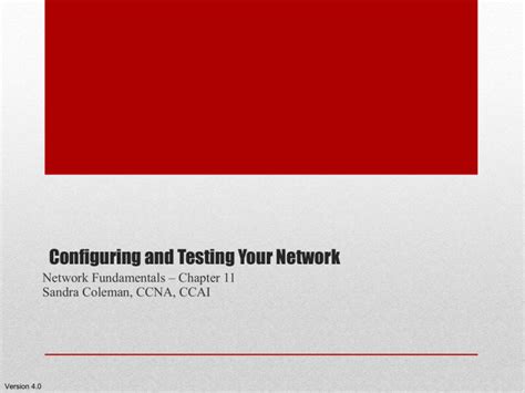 Configuring And Testing Your Network