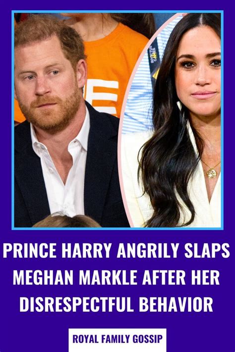 What Led Prince Harry To Angrily Slap Meghan Markle Following Her