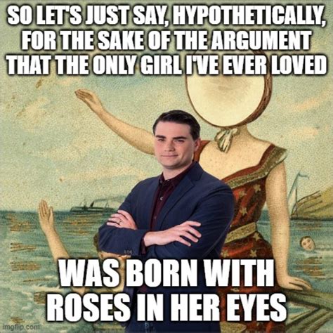 I Love Ben Shapiro Uwu Rmujerk