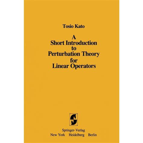 a short introduction to perturbation theory for linear operators no