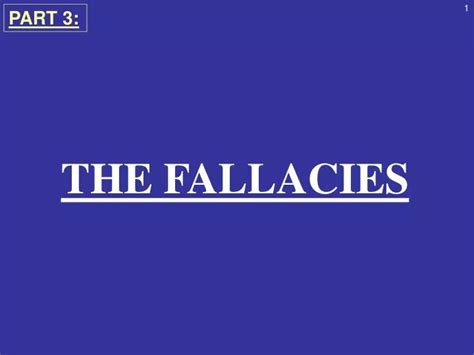 PPT THE FALLACIES PowerPoint Presentation Free Download ID 1072666