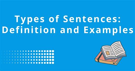 Types of sentences: Definition and Examples - Artificial Lead