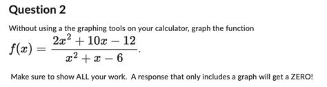 Solved Without Using A The Graphing Tools On Your Chegg